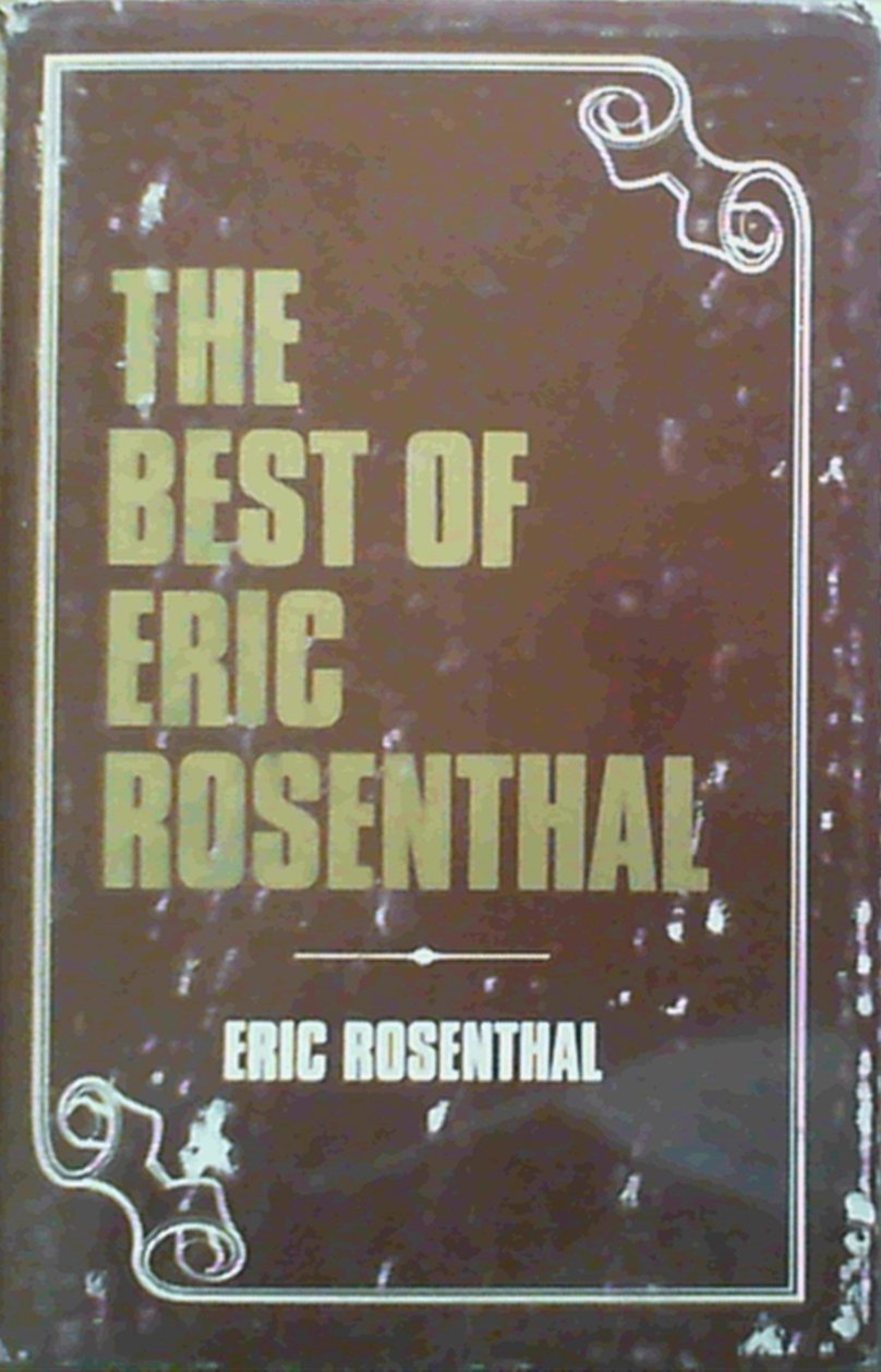 The best of Eric Rosenthal by Eric Rosenthal | Goodreads