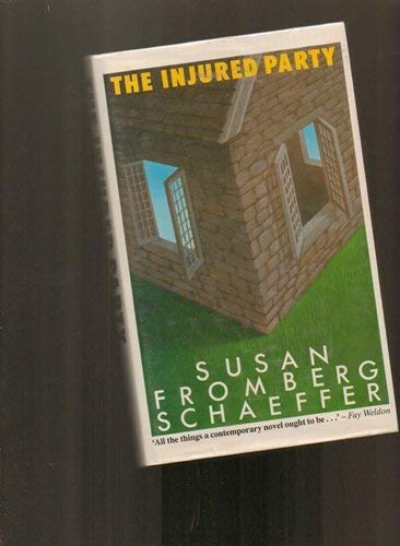 The Injured Party by Susan Fromberg Schaeffer | Goodreads