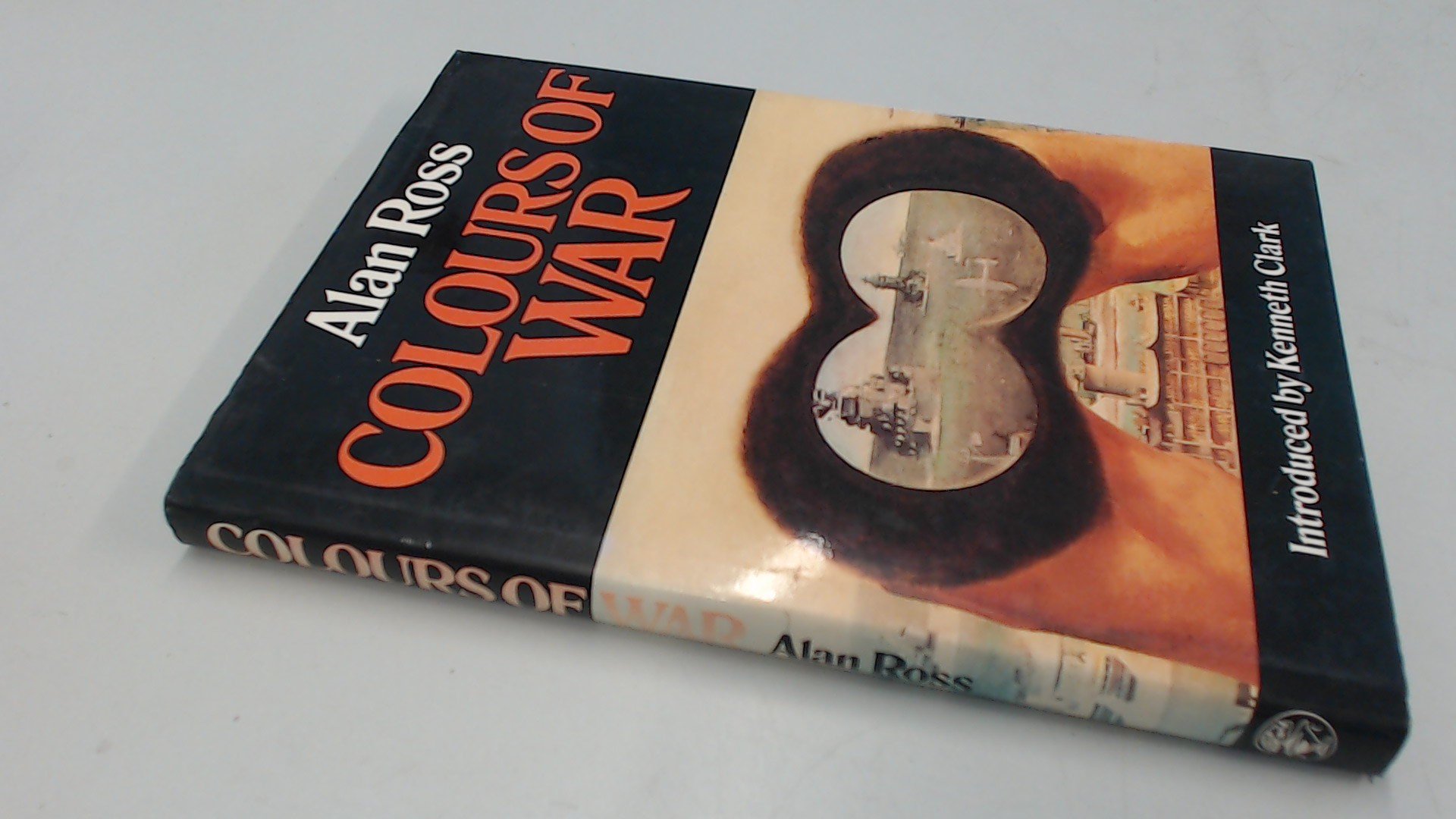 Colours of War; War Art 1939-45 by Alan Ross | Goodreads