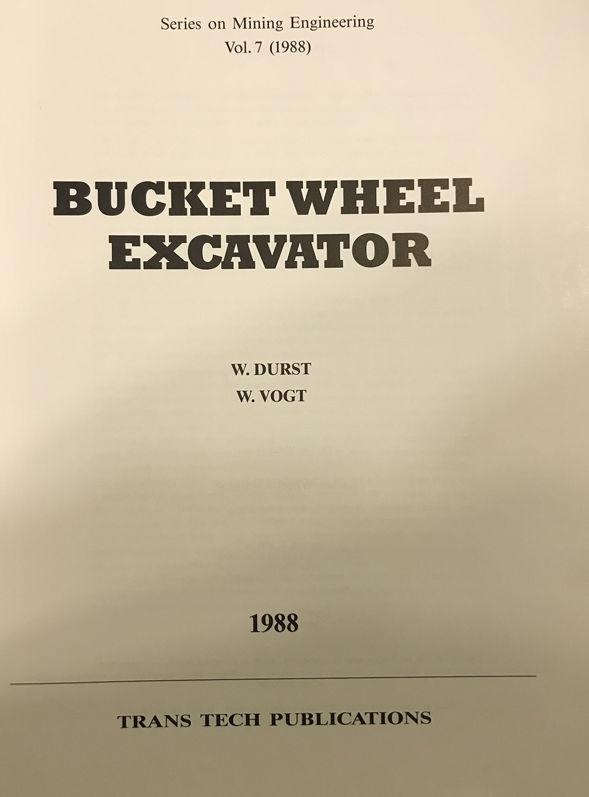Bucket Wheel Excavator by Walter Durst | Goodreads