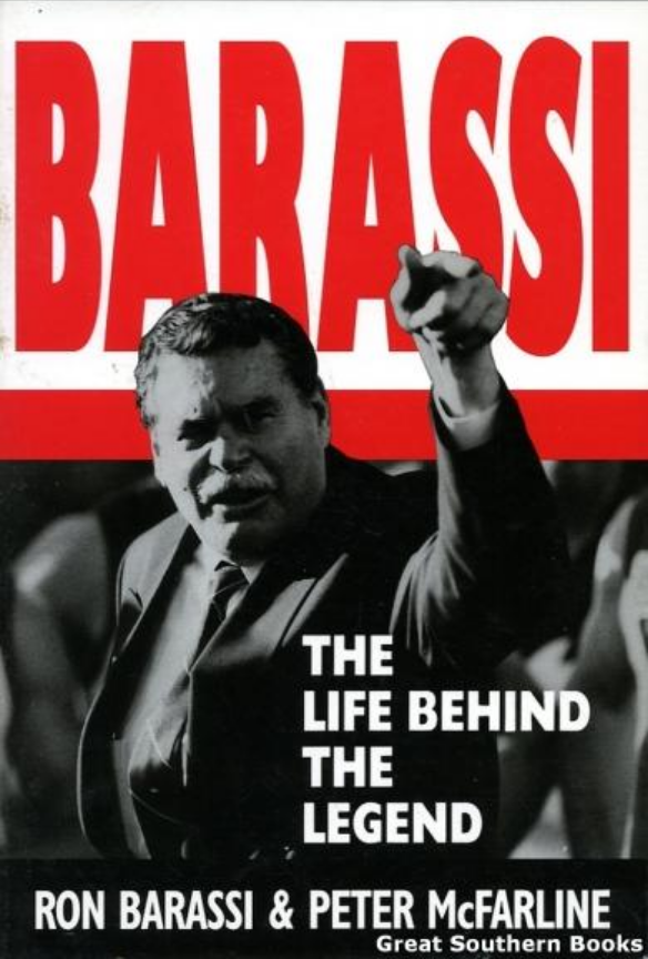Barassi: The Life Behind the Legend by Ron Barassi | Goodreads