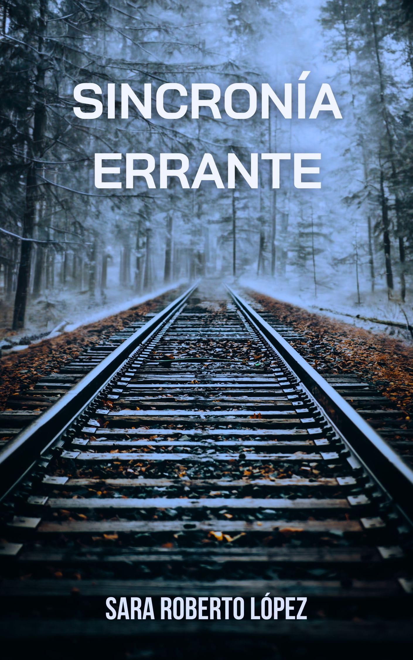 Sincronía Errante (Spanish Edition) by Sara Roberto López | Goodreads