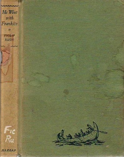 He went with Franklin by Philip Rush | Goodreads