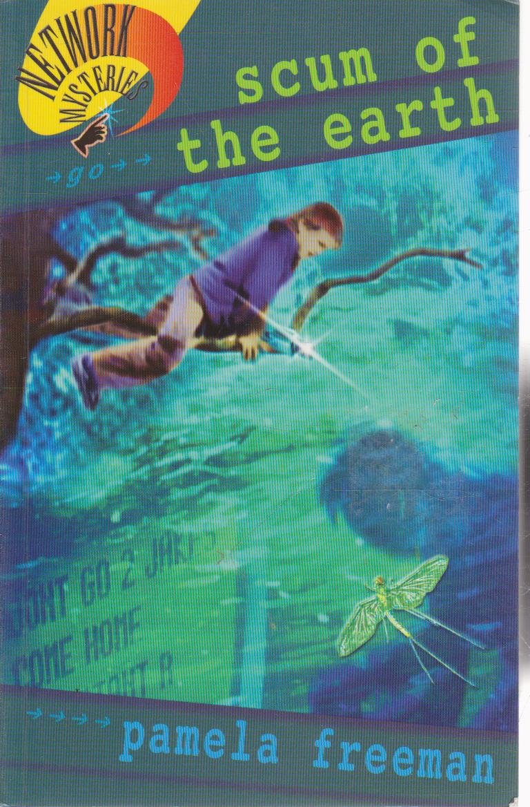 Scum of the Earth by Pamela Freeman | Goodreads