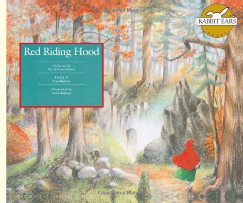 Red Riding Hood (Rabbit Ears Storybook Classics) by The Brothers Grimm ...