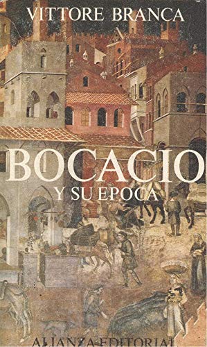 Bocacio y su Epoca by Vittore Branca | Goodreads