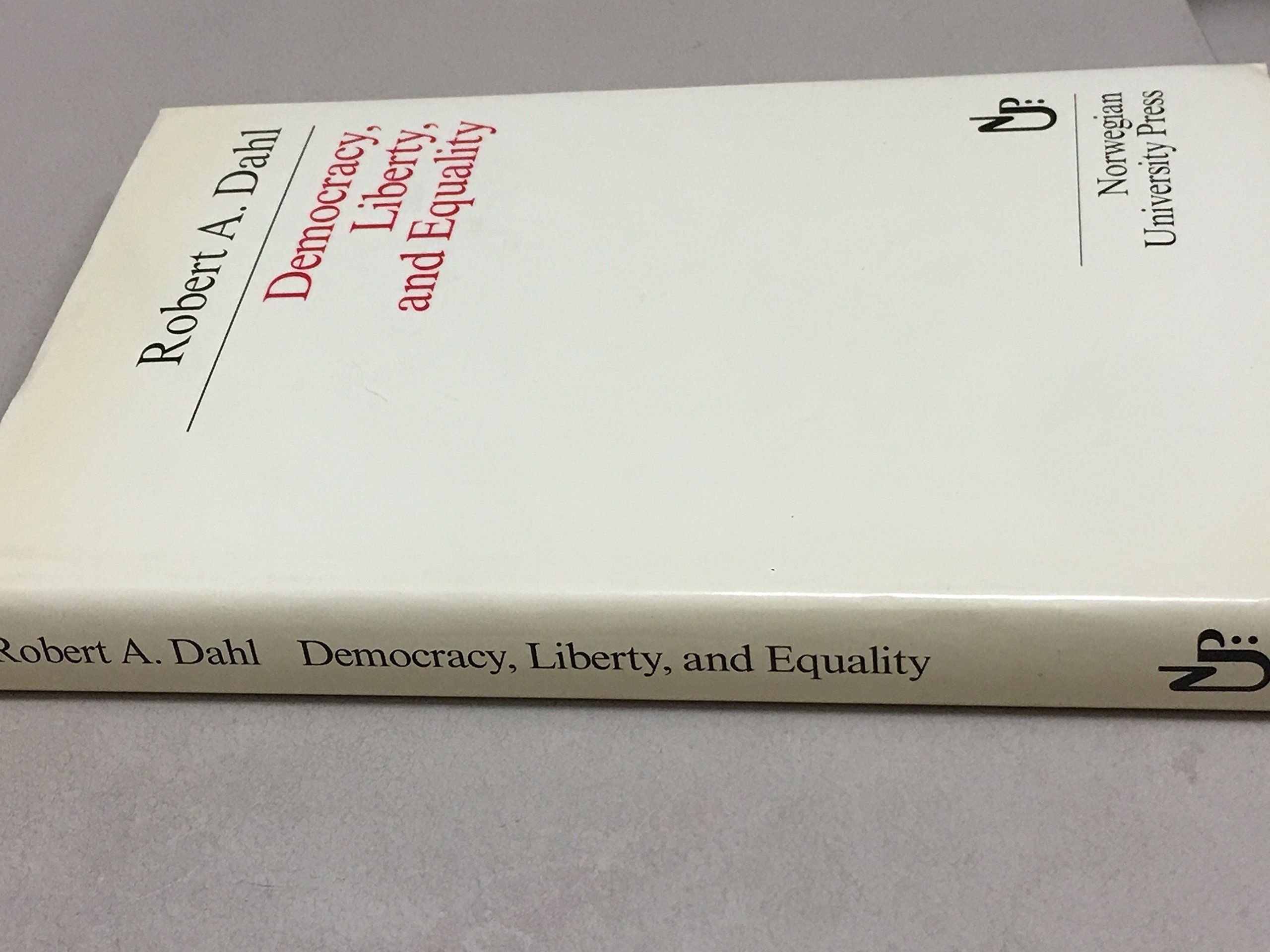 Democracy, Liberty, and Equality by Robert A. Dahl | Goodreads