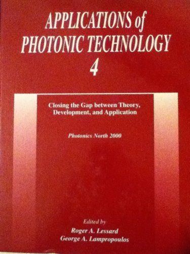 Applications of Photonic Technology 4 by Roger A. Lessard | Goodreads