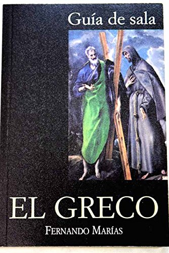 El Greco: Gallery Guide by Fernando Marías | Goodreads