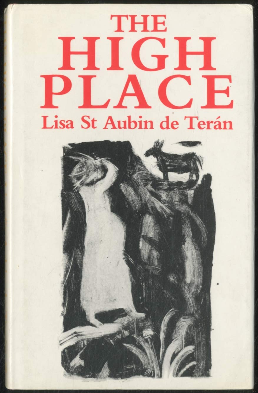 The high place by Lisa St. Aubin de Terán | Goodreads
