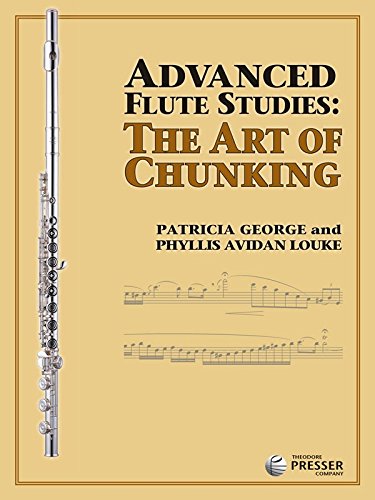 Advanced Flute Studies: The Art of Chunking (Text By Phyllis Avidan ...