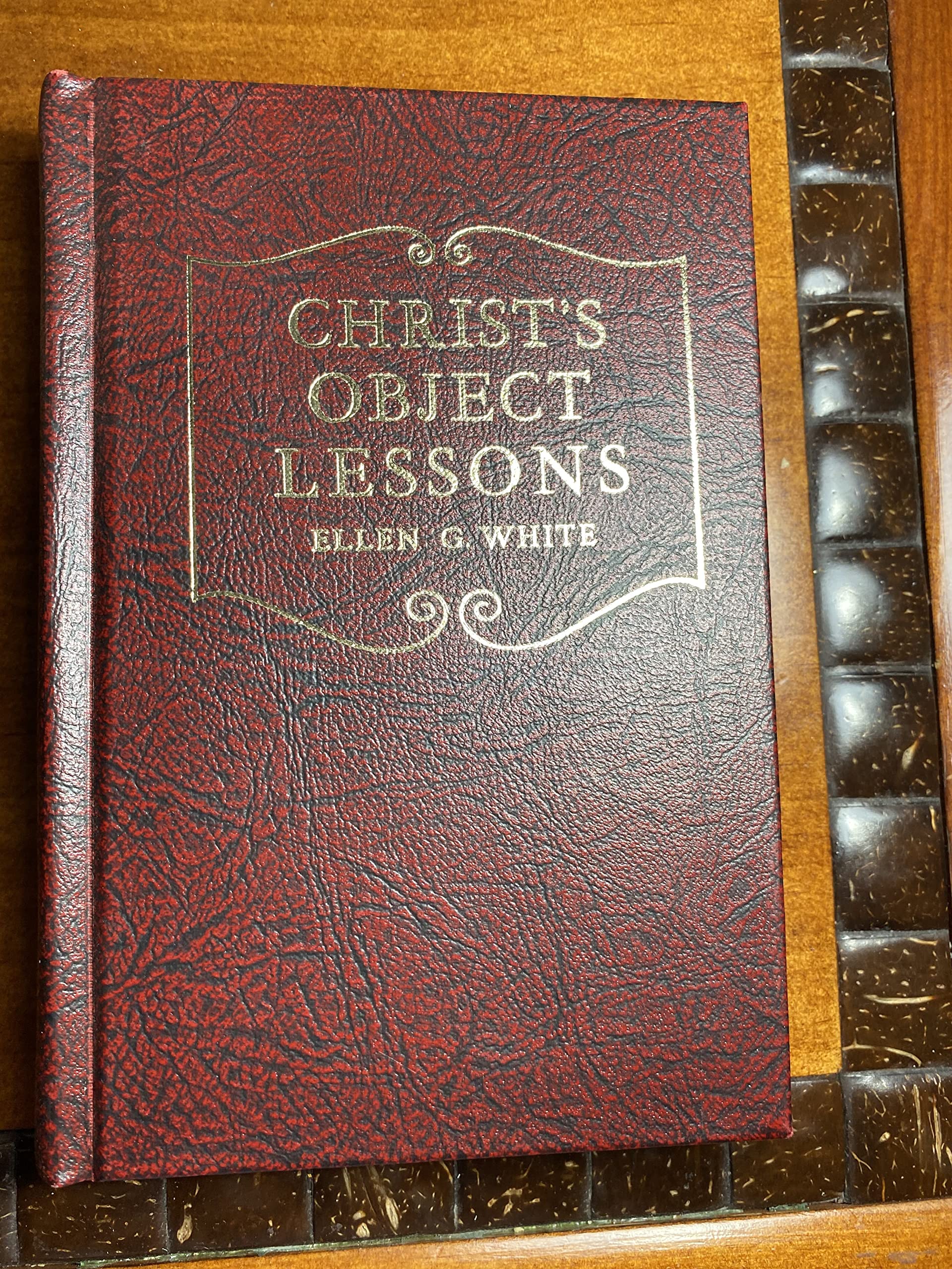Christ's Object Lessons by Ellen Gould White | Goodreads