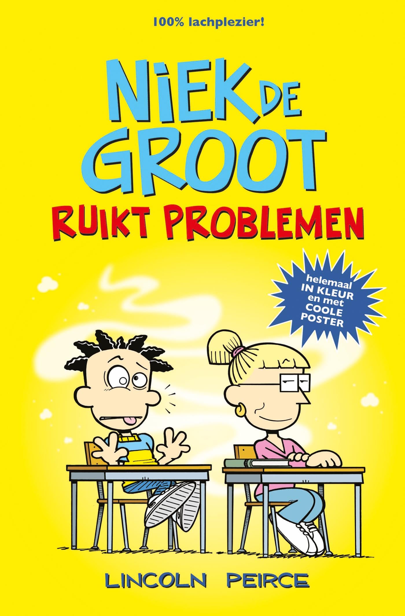 Niek de Groot ruikt problemen (Dutch Edition) by Lincoln Peirce | Goodreads
