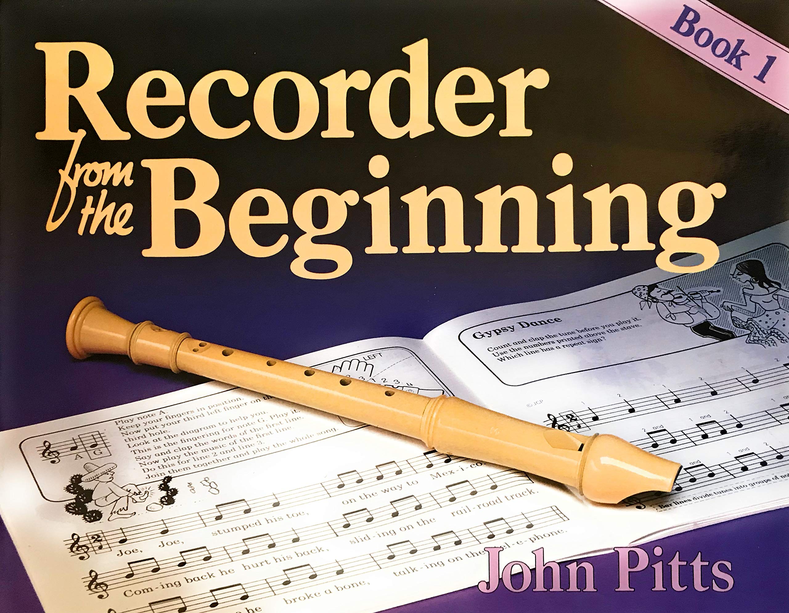Recorder from the Beginning (Bk. 1) by John Pitts | Goodreads
