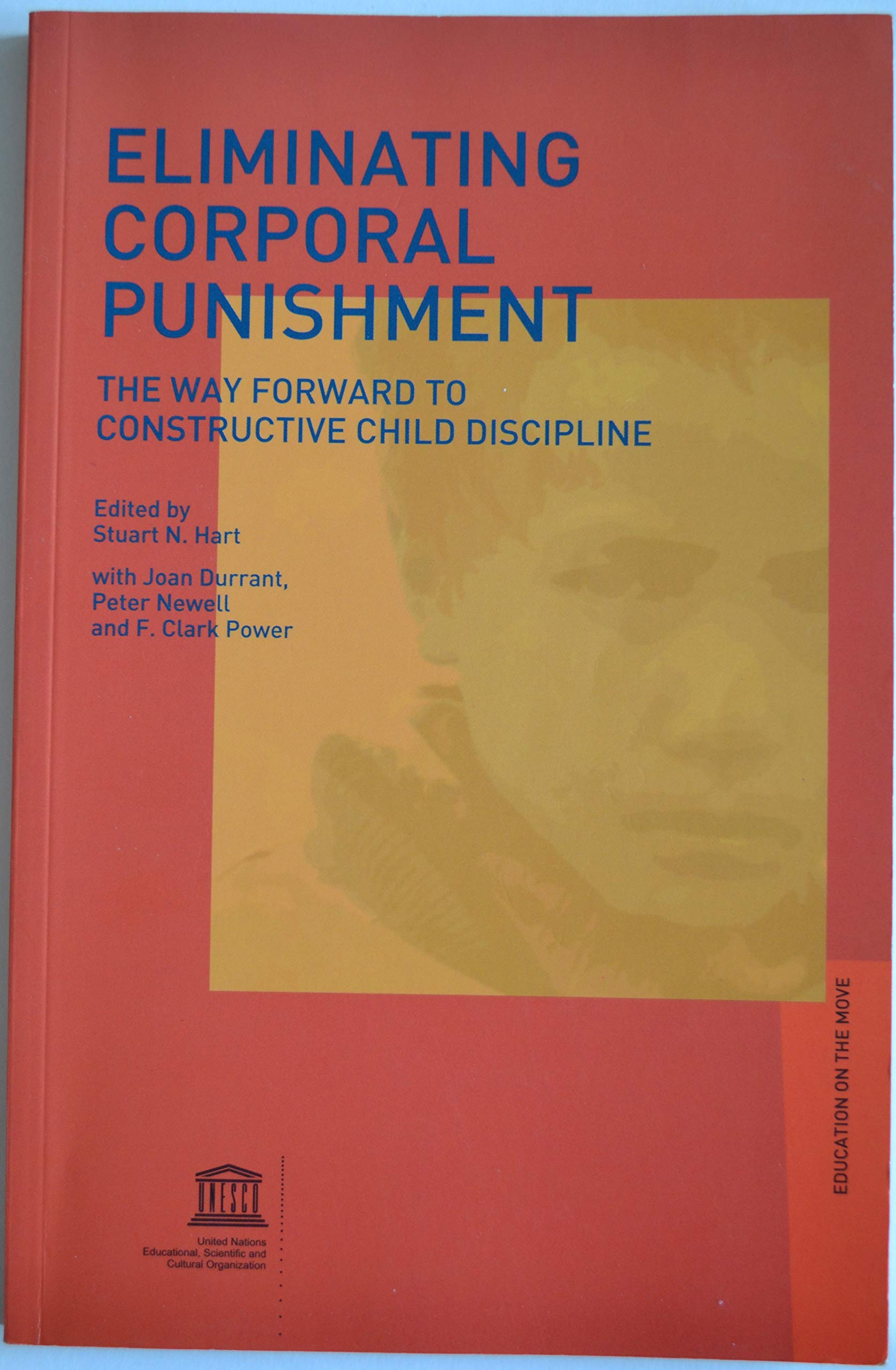 Eliminating Corporal Punishment: The Way Forward to Constructive Child ...
