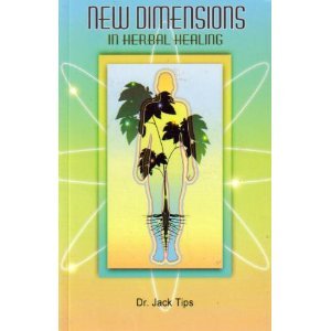 New Dimensions in Herbal Healing: The Wheelwright Legacy by jack-tips ...