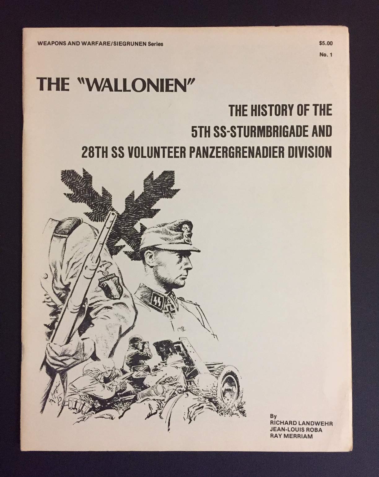 The "Wallonien": The history of the 5th SS-Sturmbrigade and 28th SS ...