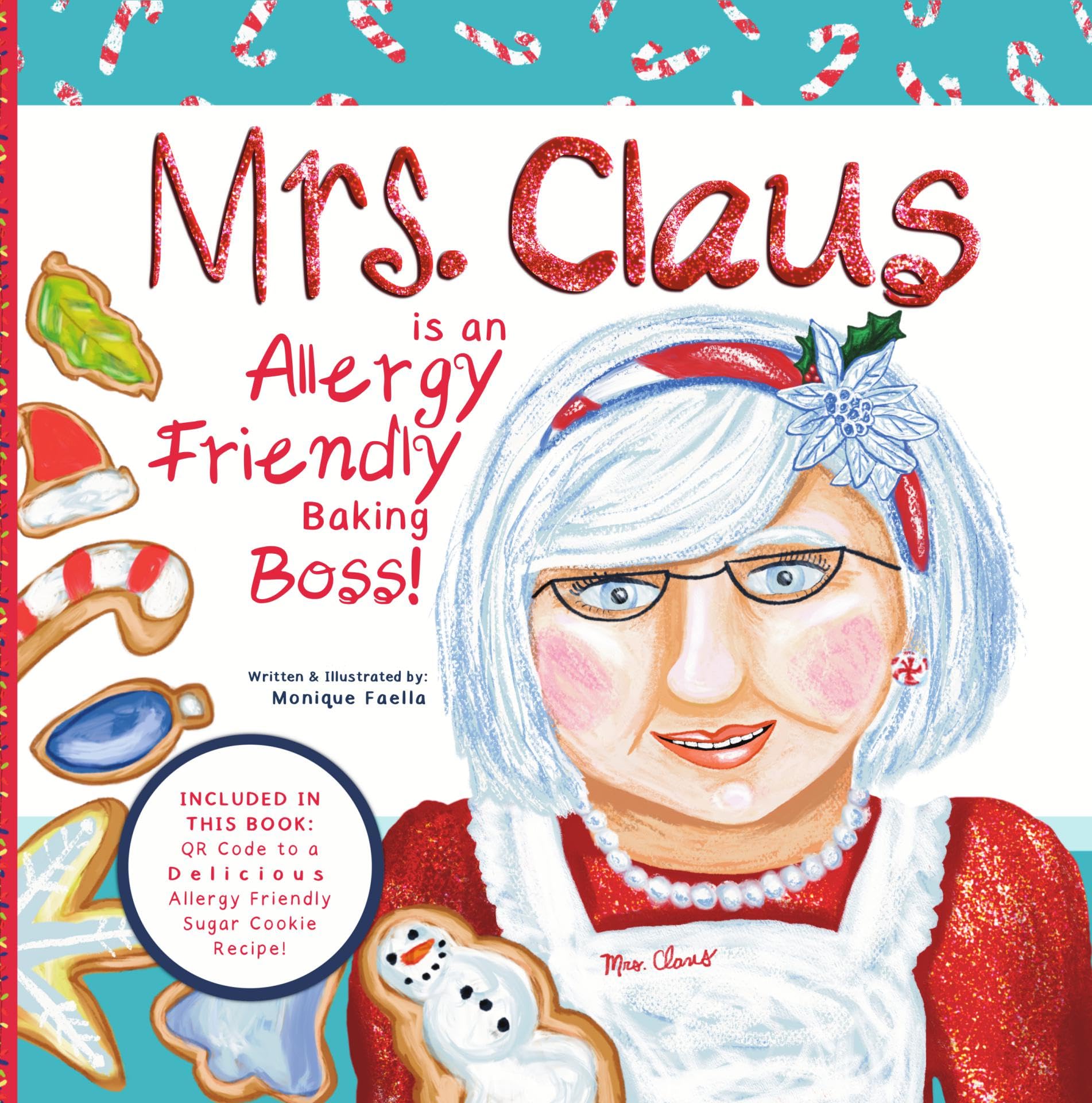 Mrs. Claus is an Allergy Friendly Baking Boss!: A Charming Christmas ...