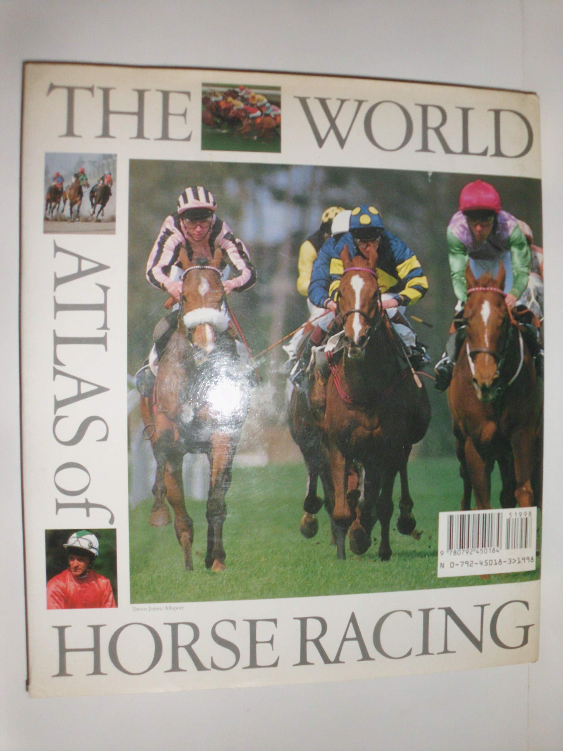 The World Atlas of Horse Racing by Julian Bedford | Goodreads