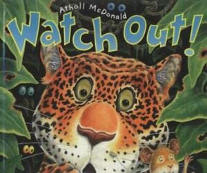 watch out! by Atholl McDonald | Goodreads