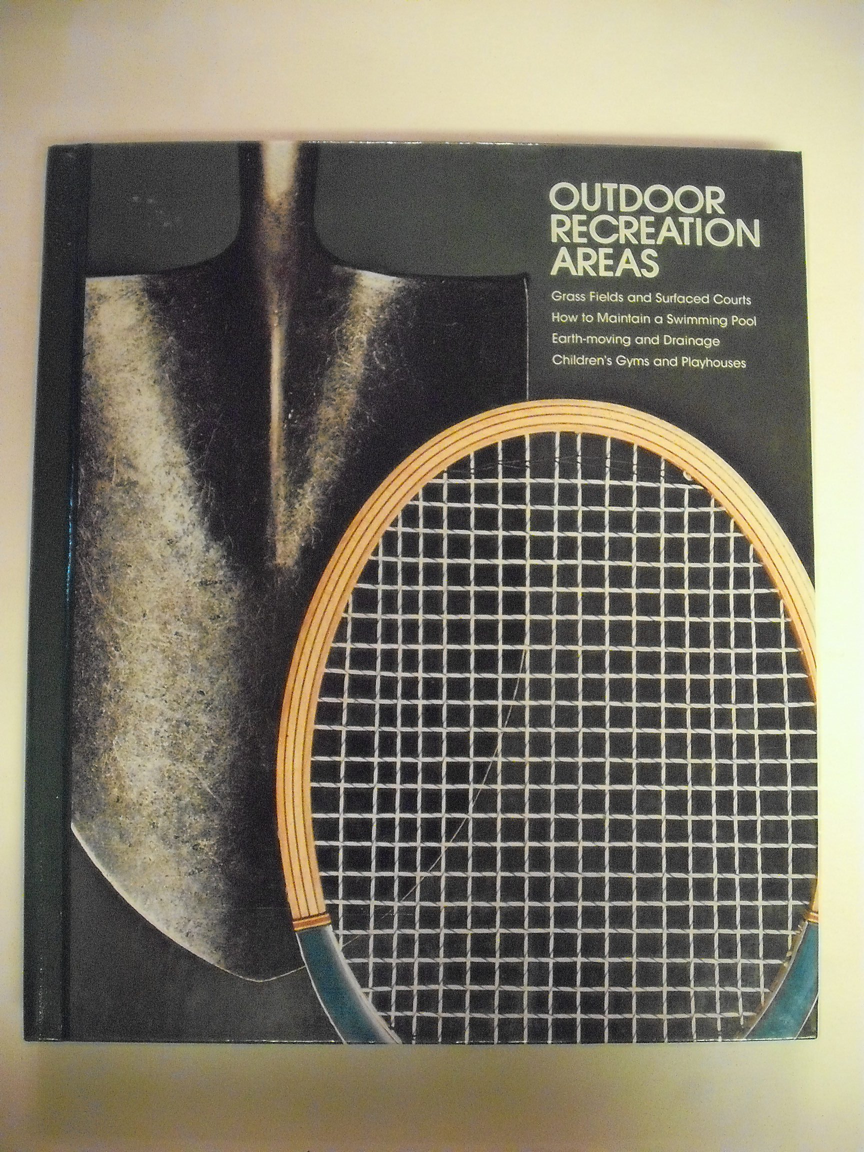 Outdoor Recreation Areas by Time-Life Books | Goodreads