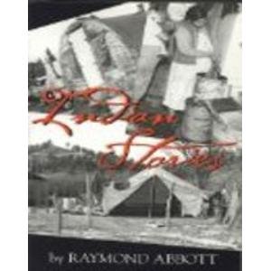 Indian Stories by Raymond Abbott | Goodreads