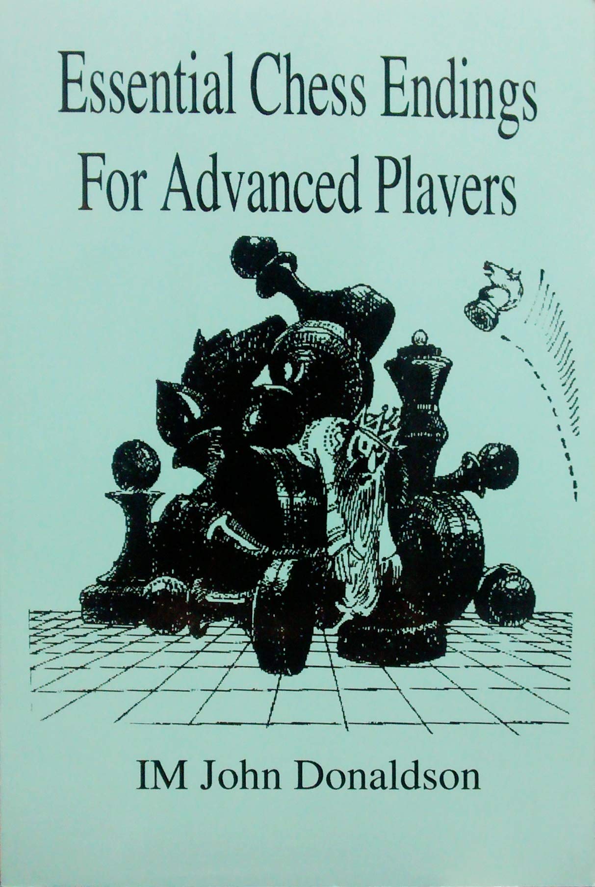 Essential Chess Endings for Advanced Players by John Donaldson | Goodreads