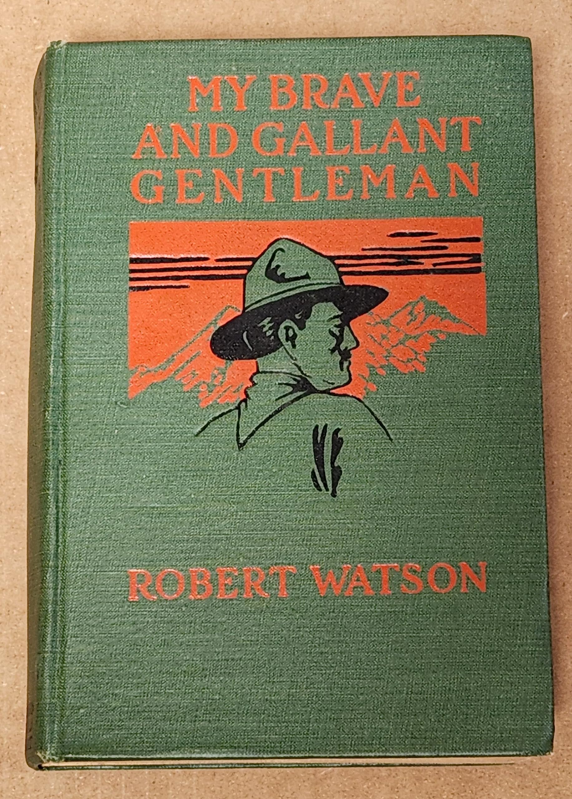My Brave and Gallant Gentleman : A Romance of British Columbia by Robert Watson | Goodreads