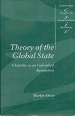 Theory of the Global State: Globality as an Unfinished Revolution ...