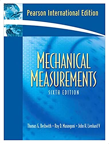 MECHANICAL MEASUREMENTS, 6TH EDITION by Thomas G. Beckwith | Goodreads
