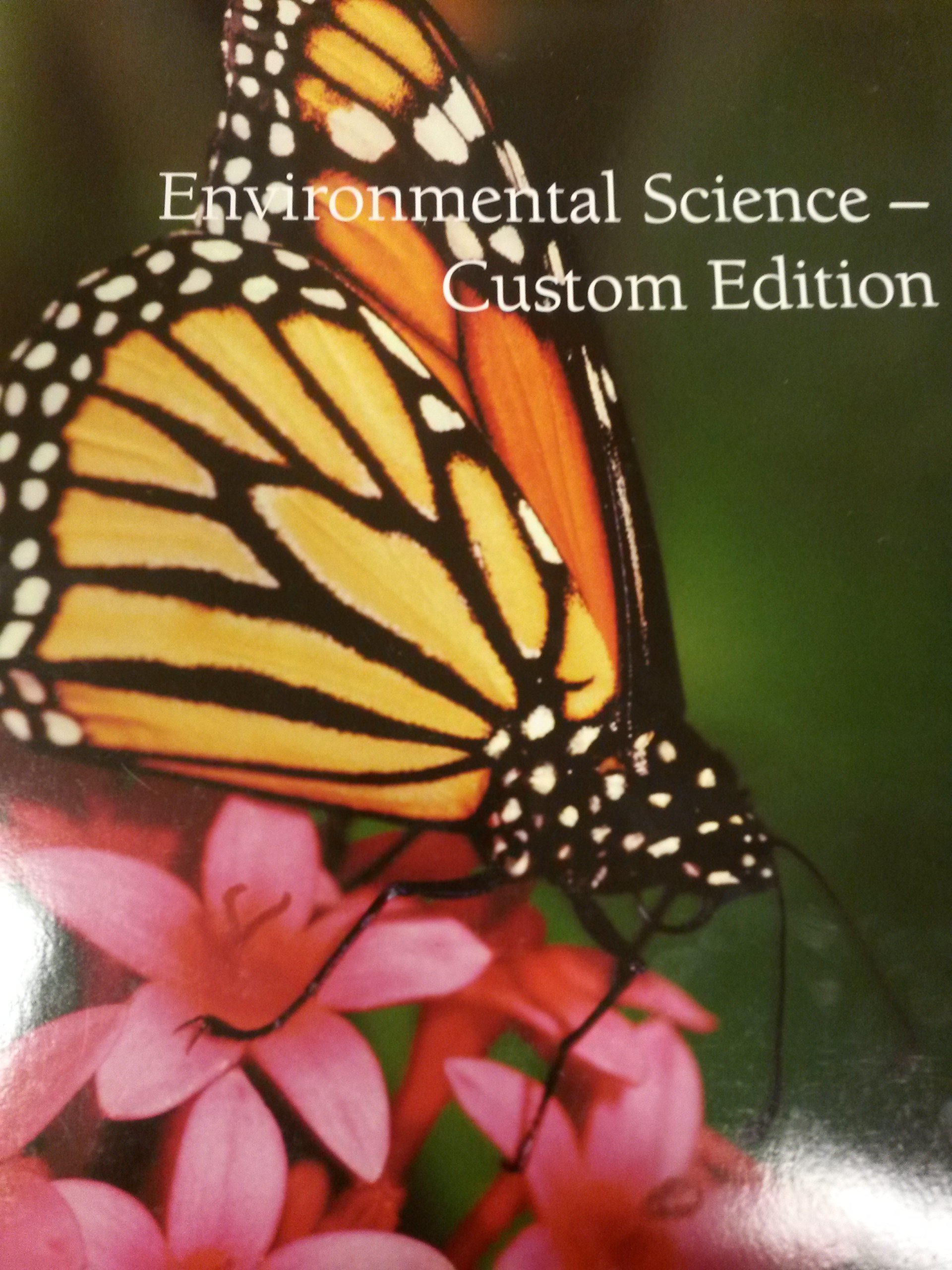 Environmental Science Custom Edition by Miller/Spoolman | Goodreads