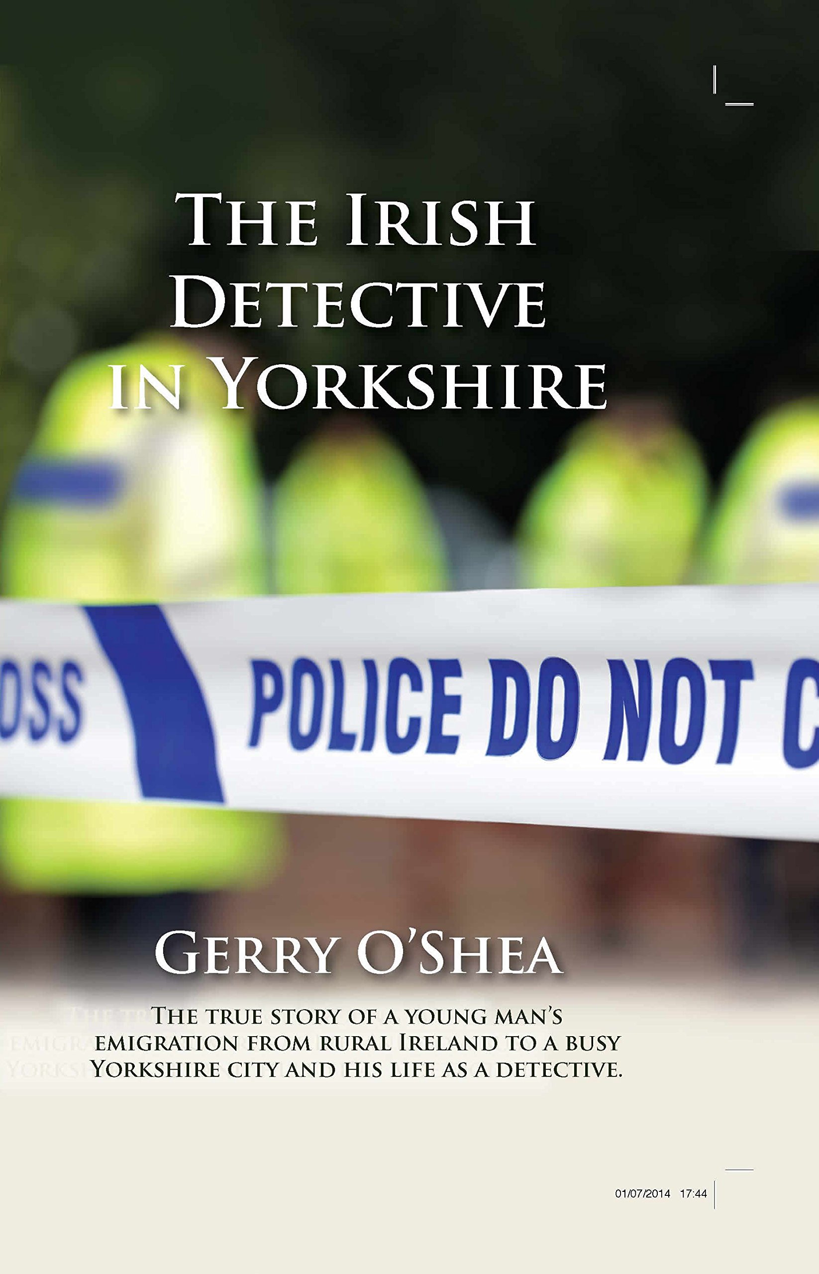 The Irish Detective in Yorkshire by Gerry O'Shea | Goodreads