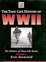 The Time-Life History of WWII by Time-Life Books | Goodreads