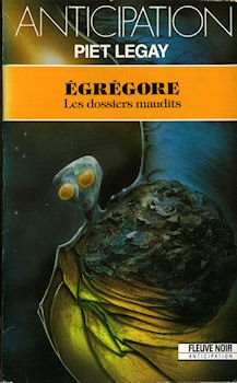 Egrégore by Piet Legay | Goodreads