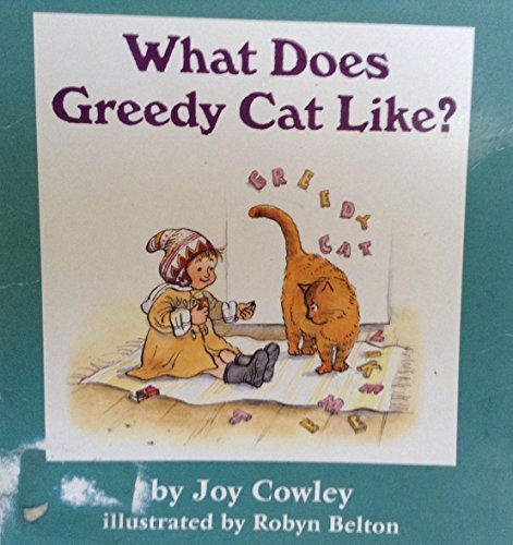 What Does Greedy Cat Like? (Pacific Learning: Emergent) by Joy Cowley ...