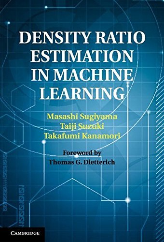 Density Ratio Estimation in Machine Learning by Masashi Sugiyama by Masashi Sugiyama | Goodreads
