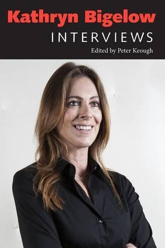 Kathryn Bigelow: Interviews (Conversations with Filmmakers Series) by ...