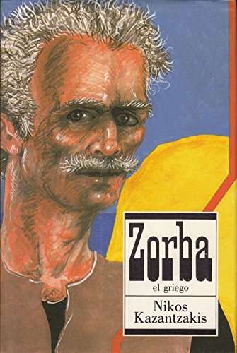 Zorba el griego by Nikos Kazantzakis | Goodreads