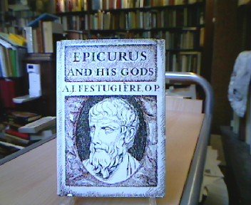 Epicurus and His Gods (Epicure et ses Dieux) by André-Jean Festugière ...