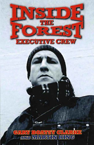 Inside the "Forest Executive Crew" by Gary Boatsy Clarke | Goodreads