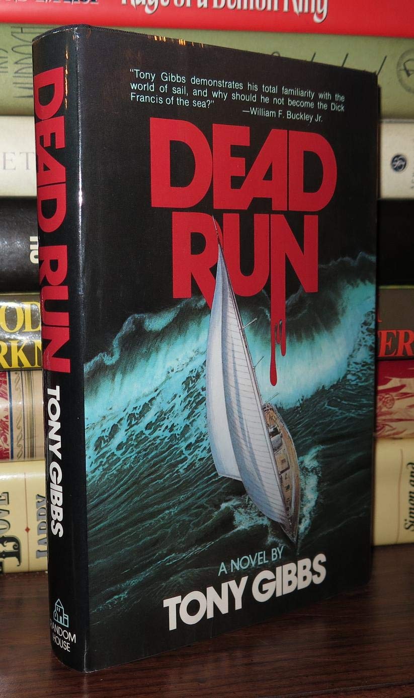 Dead Run by Tony Gibbs | Goodreads