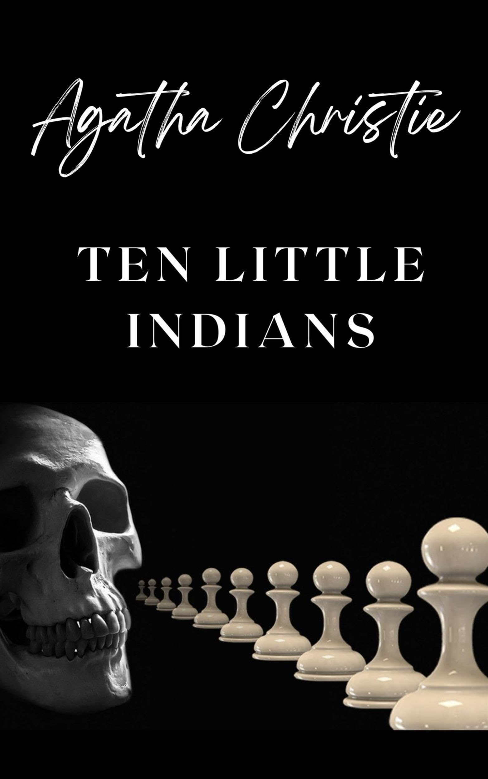 Ten Little Indians by Agatha Christie | Goodreads