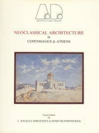 Neoclassical Architecture in Copenhagen and Athens by Lisbet Balslev ...