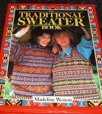 Traditional Sweater Book by M. WESTON | Goodreads