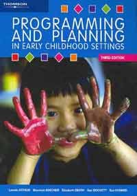 Programming And Planning In Early Childhood Settings by Leonie Arthur ...
