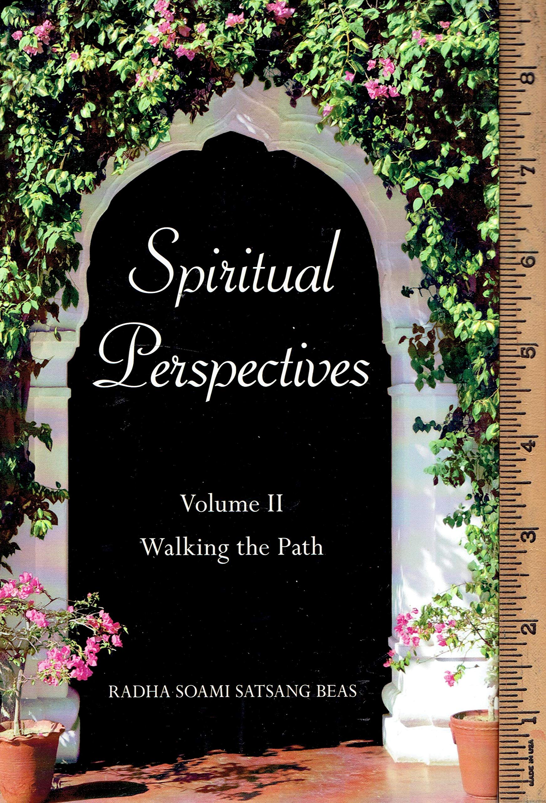 Spiritual Perspectives Volume 2 -Walking The Path by Maharaj Charan ...