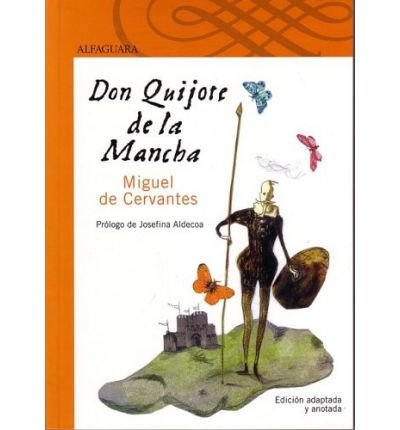 Don Quijote de La Mancha (Don Quixote): Edicion Adaptada y Anotada ...