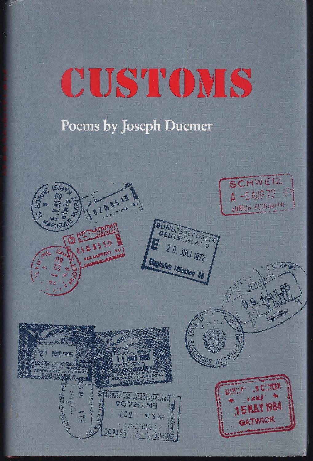 Customs (Contemporary Poetry Series) by Joseph Duemer | Goodreads