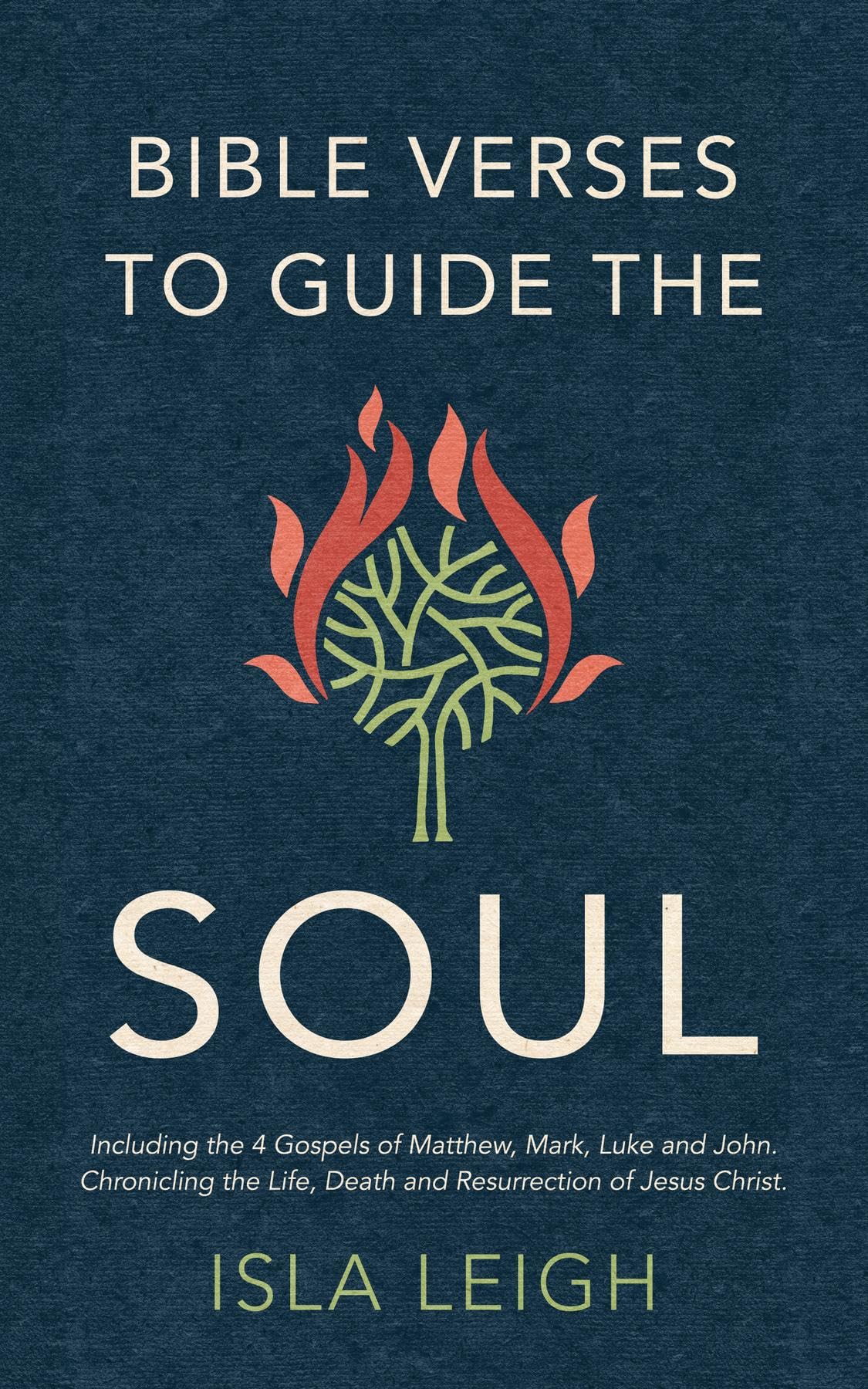 Bible Verses to Guide the Soul by Isla Leigh | Goodreads
