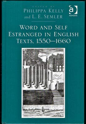 Philippa Kelly 1st edit/1 print Word and Self Estranged in English ...